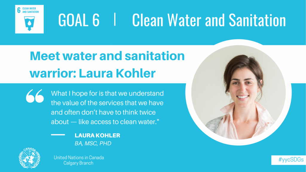 Meet water and sanitation warrior – Laura Kohler – UNAC-Calgary